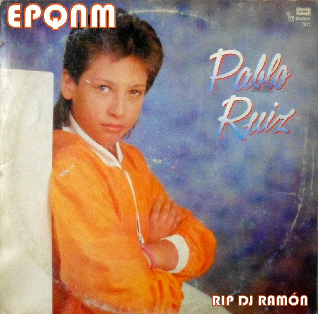 El Pasado que no Murió: Pablo Ruiz (1987) Rip L.P.