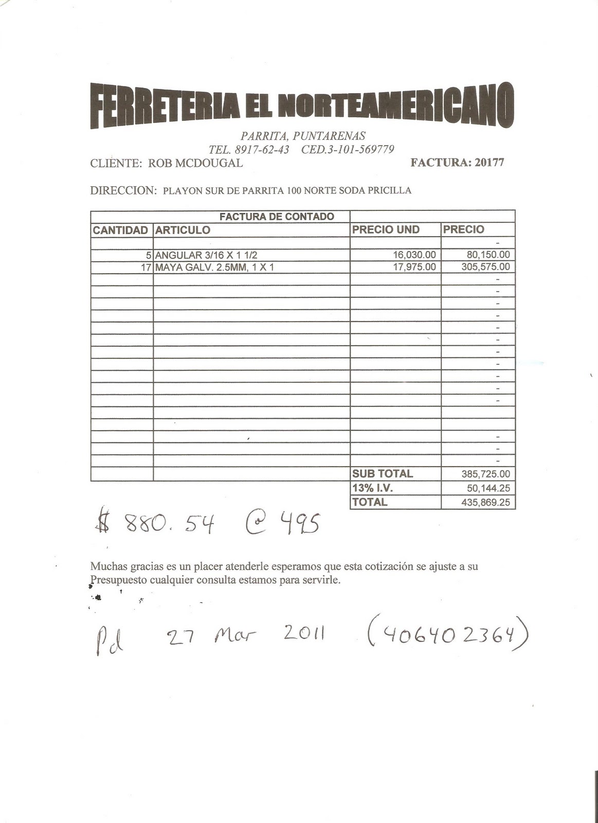 McDougal/Steimle Alazan Lot #10: Receipt - Metal Fencing for Bodega
