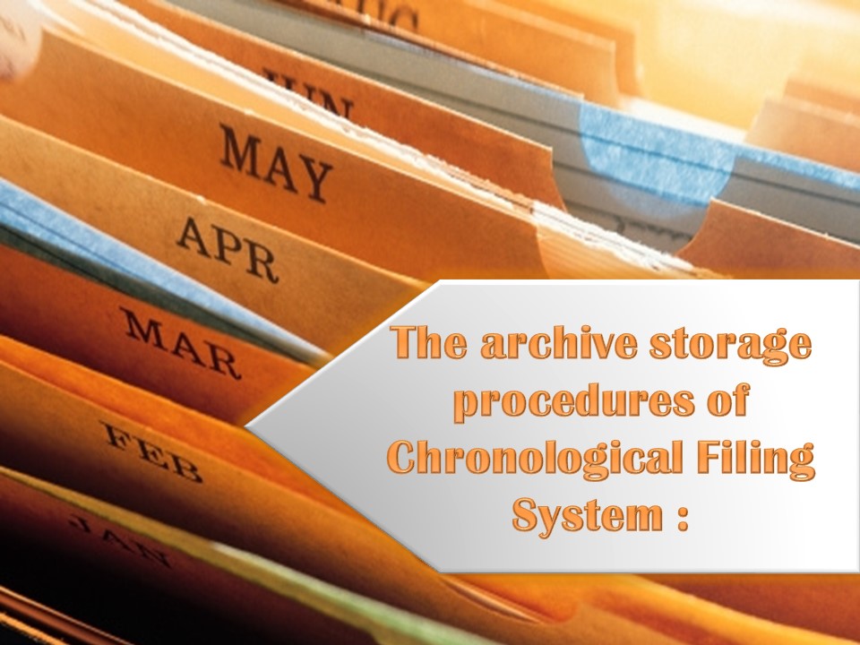 CHRONOLOGICAL FILING SYSTEM/PENGARSIPAN SECARA SISTEM TANGGAL...Part II