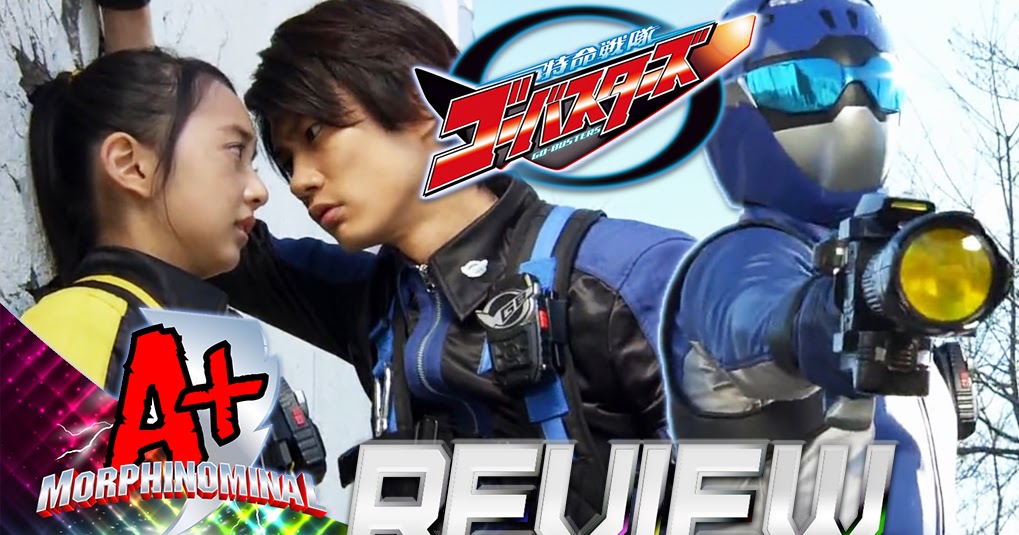 Tokumei Sentai Go-Busters Episode 5 REVIEW - Blue Buster Heated!! - A+ ...