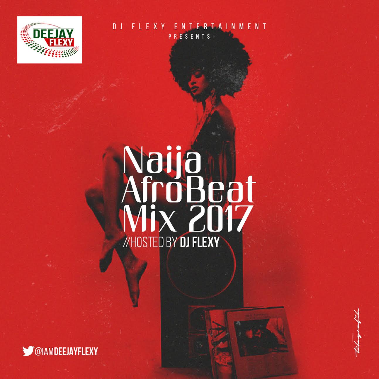 FACTORY78: MIX DOWNLOAD (MIXTAPE): DJ Flexy - Naija AfroBeat Mix 2017