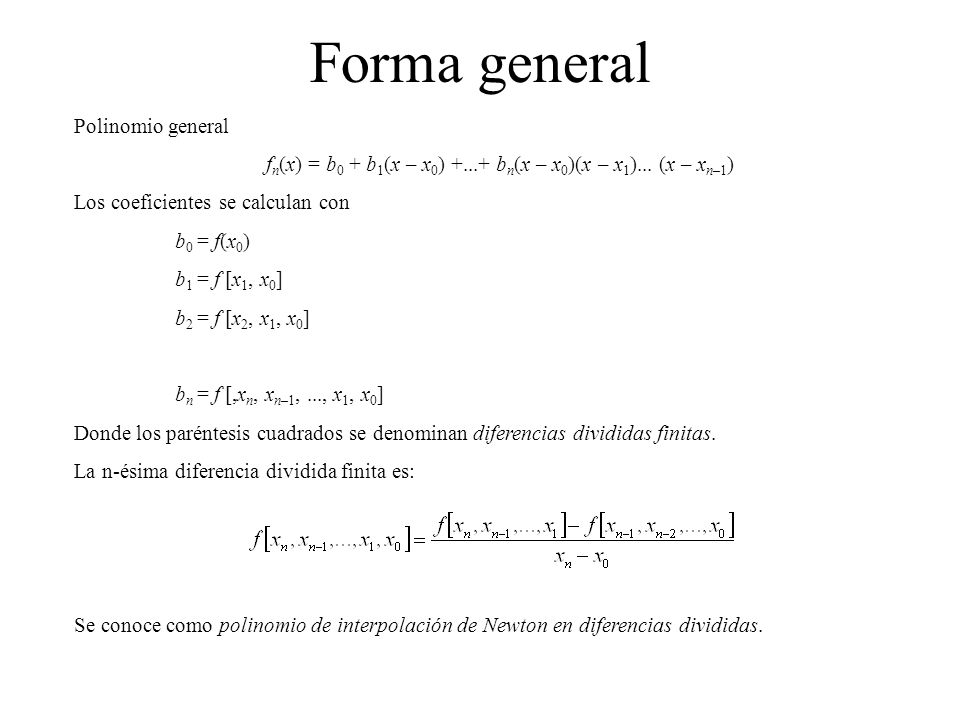 Diferencias Divididas Y La fórmula General De Newton