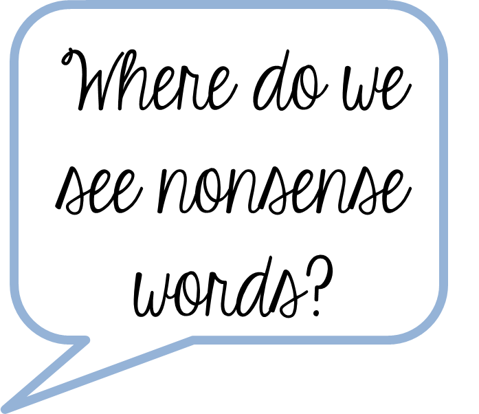 Helping to Make Nonsense Words "Real" | Adventures in Literacy Land