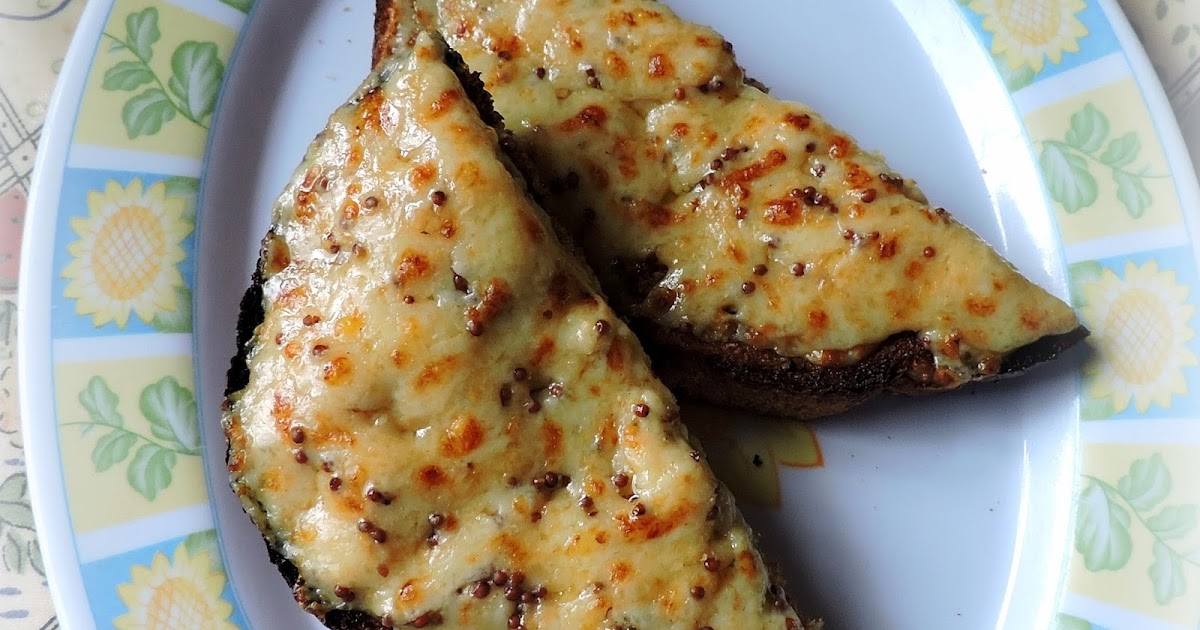 Cheese on Toast | The English Kitchen