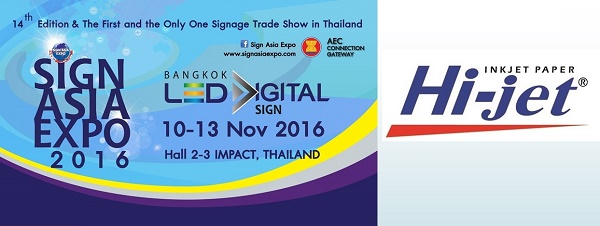 ไฮเจ็ท ออกบูทในงาน Sign Asia Expo 2016 ระหว่างวันที่ 10 – 13 พ.ย. นี้ ณ ...