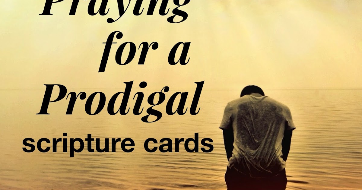 Walking the Wild Path: Praying for a Prodigal Through Scripture