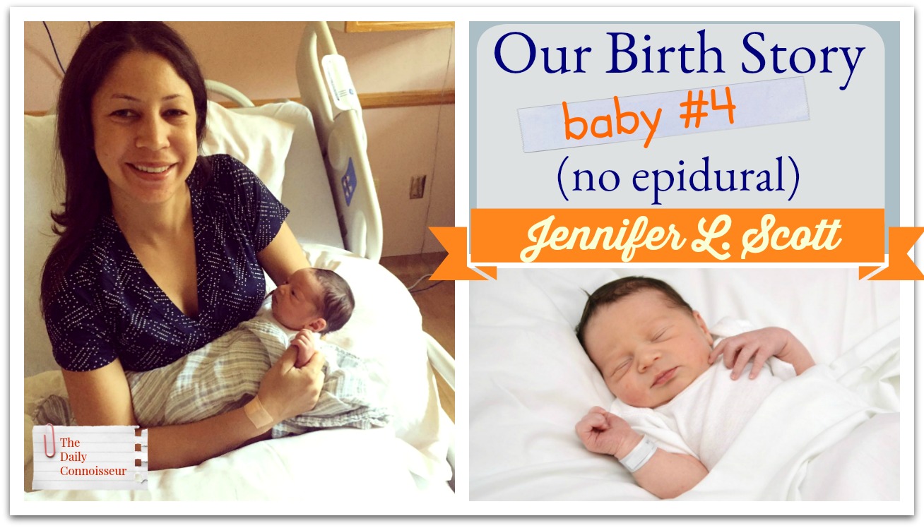 Our Birth Story | 4th Baby | Natural Birth - The Daily Connoisseur