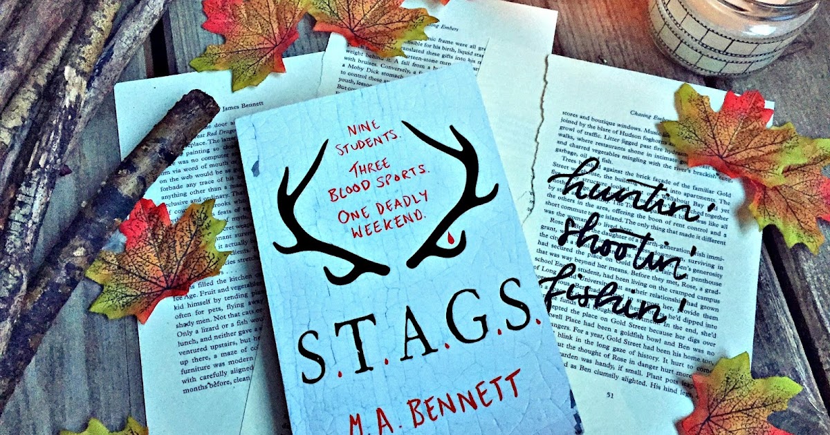Book Review: S.T.A.G.S by M.A. Bennett - Alba in bookland