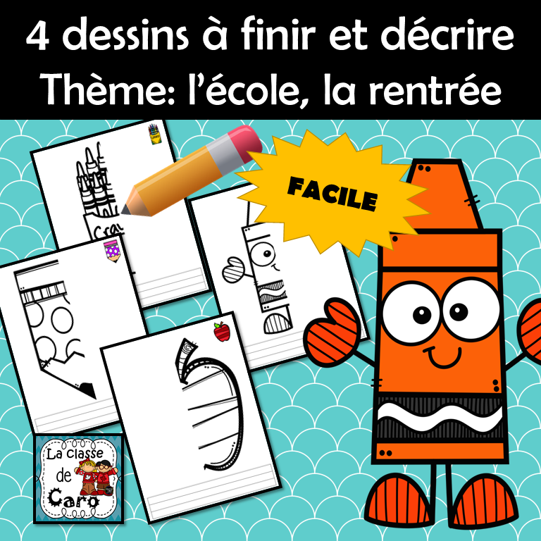 la classe de caro.: 4 dessins à finir et décrire Thème: l’école (FACILE)