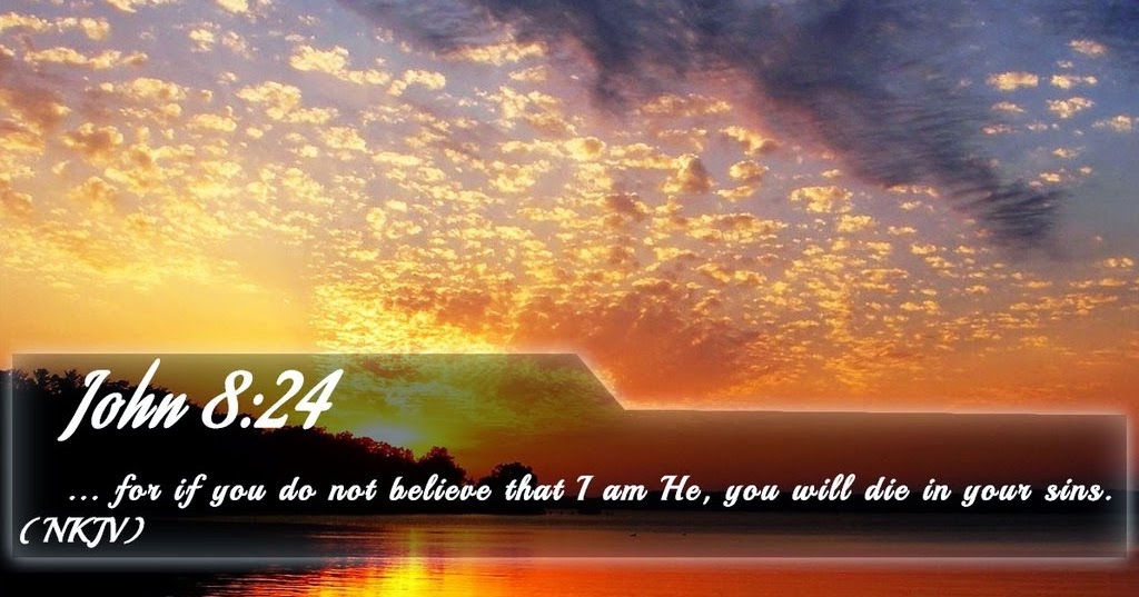 INSPIRATIONAL QUOTES | JOHN 8:24