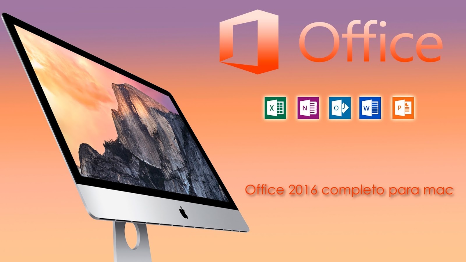 SOPTECKA: Microsoft Office 2016 para macOS