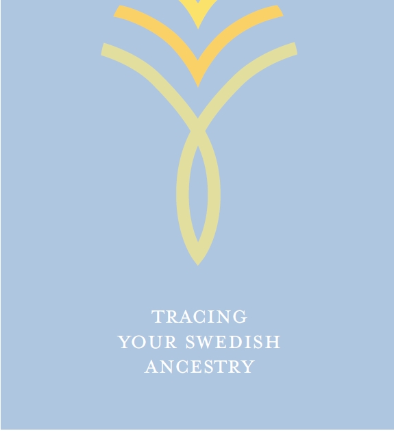 Researching Swedish Roots: Guidebooks