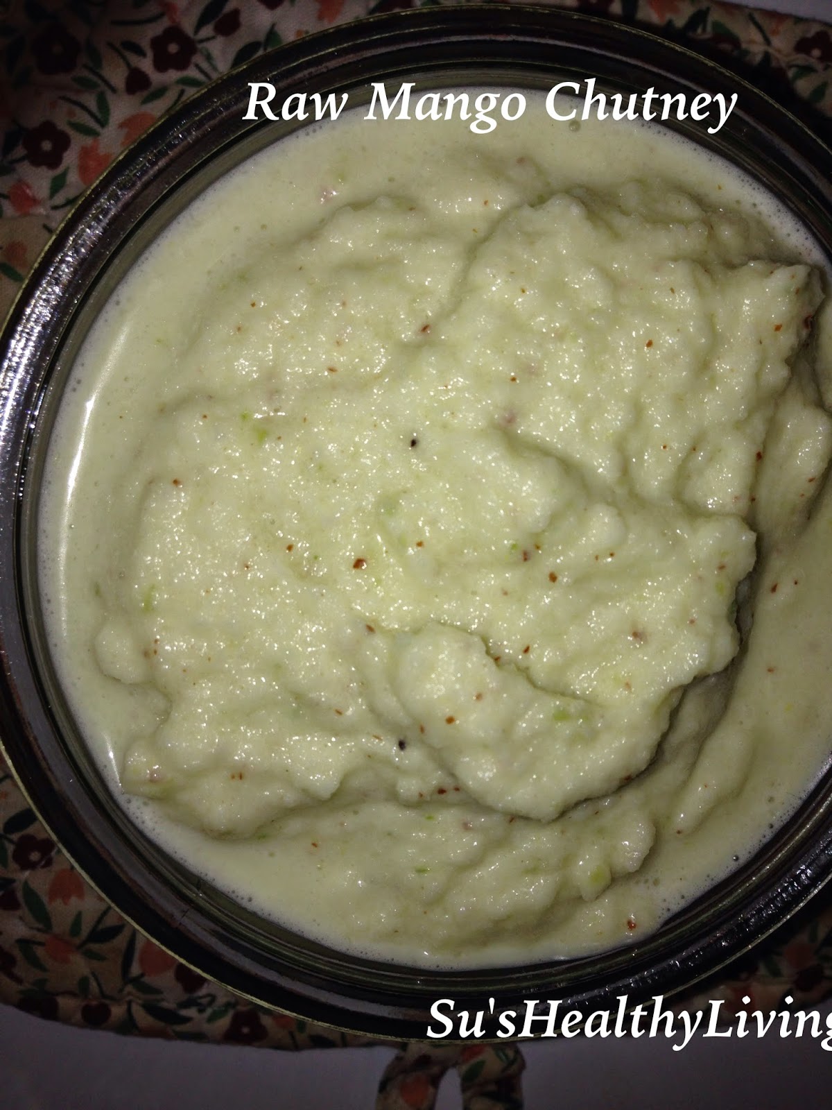 Su'sHealthyLiving: Ambuli ( Green Mango) Chutney