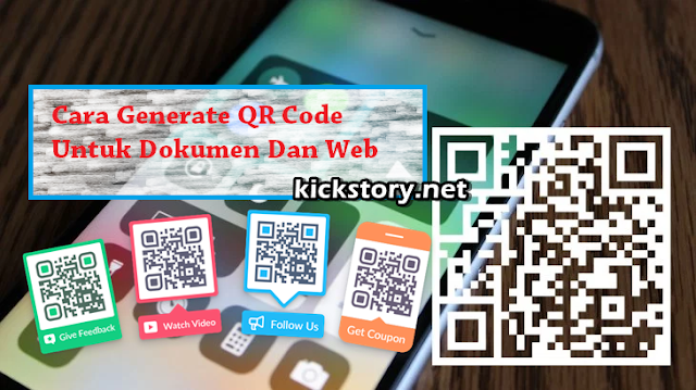 [Tutorial] Cara Generate QR Code Untuk Dokumen Dan Web