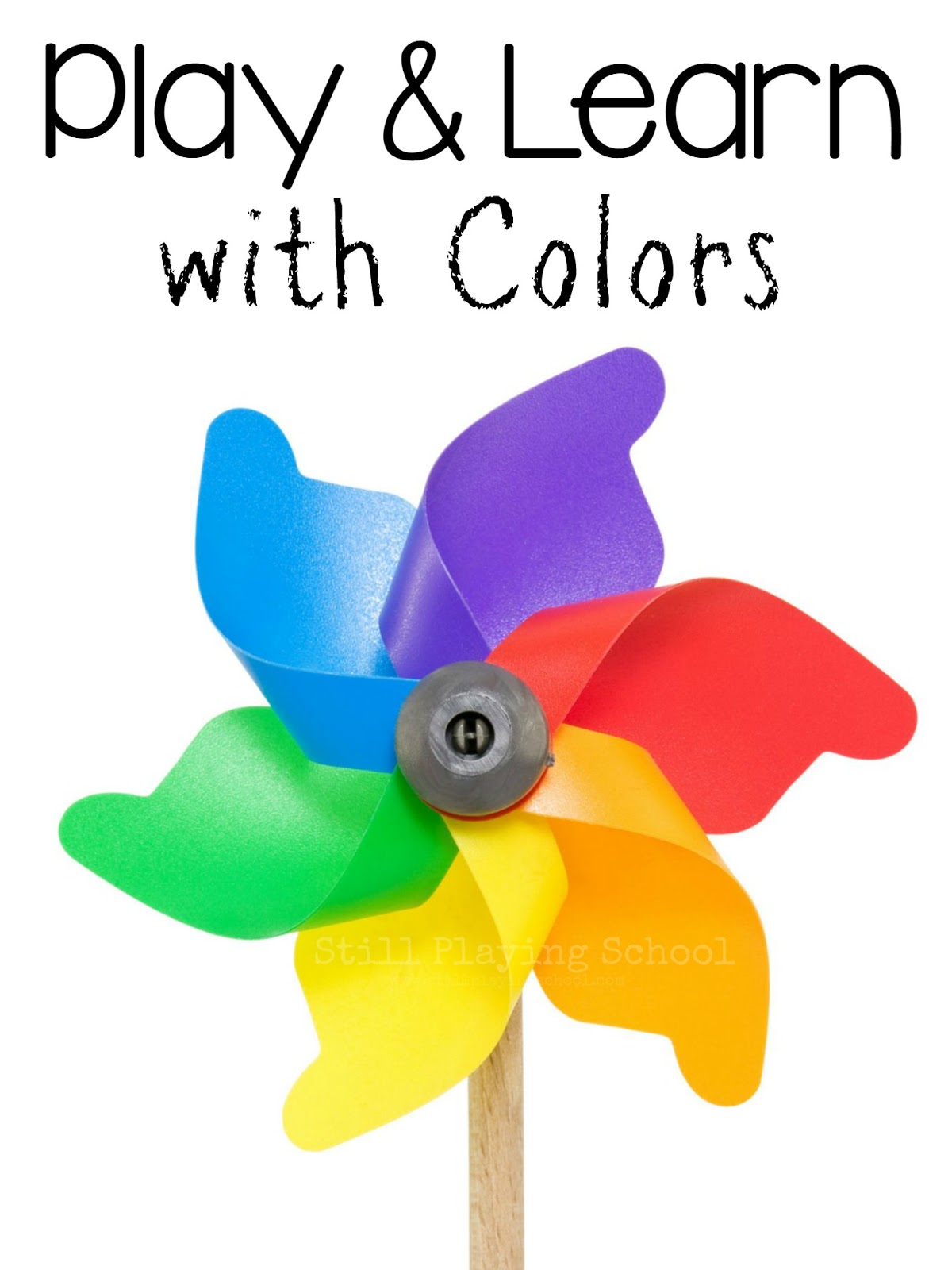 Play & Learn with Colors | Still Playing School