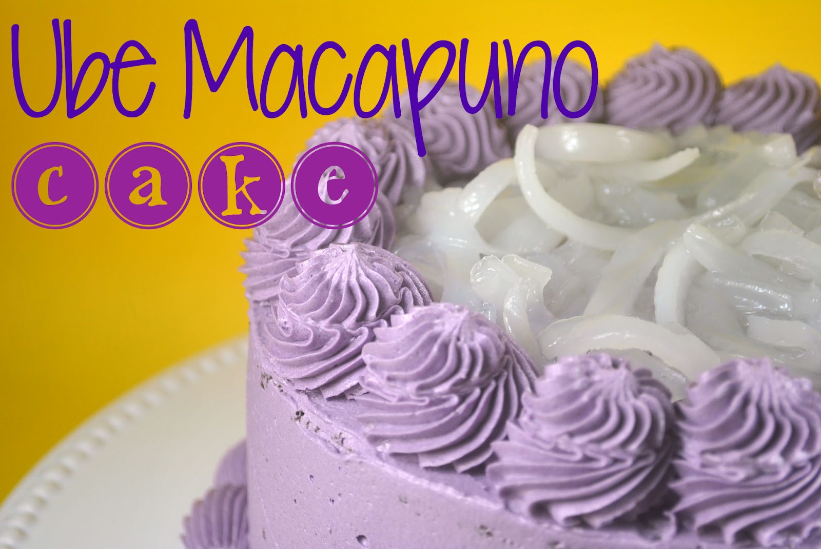 bakery cook and tips: Ube Macapuno Cake Recipe