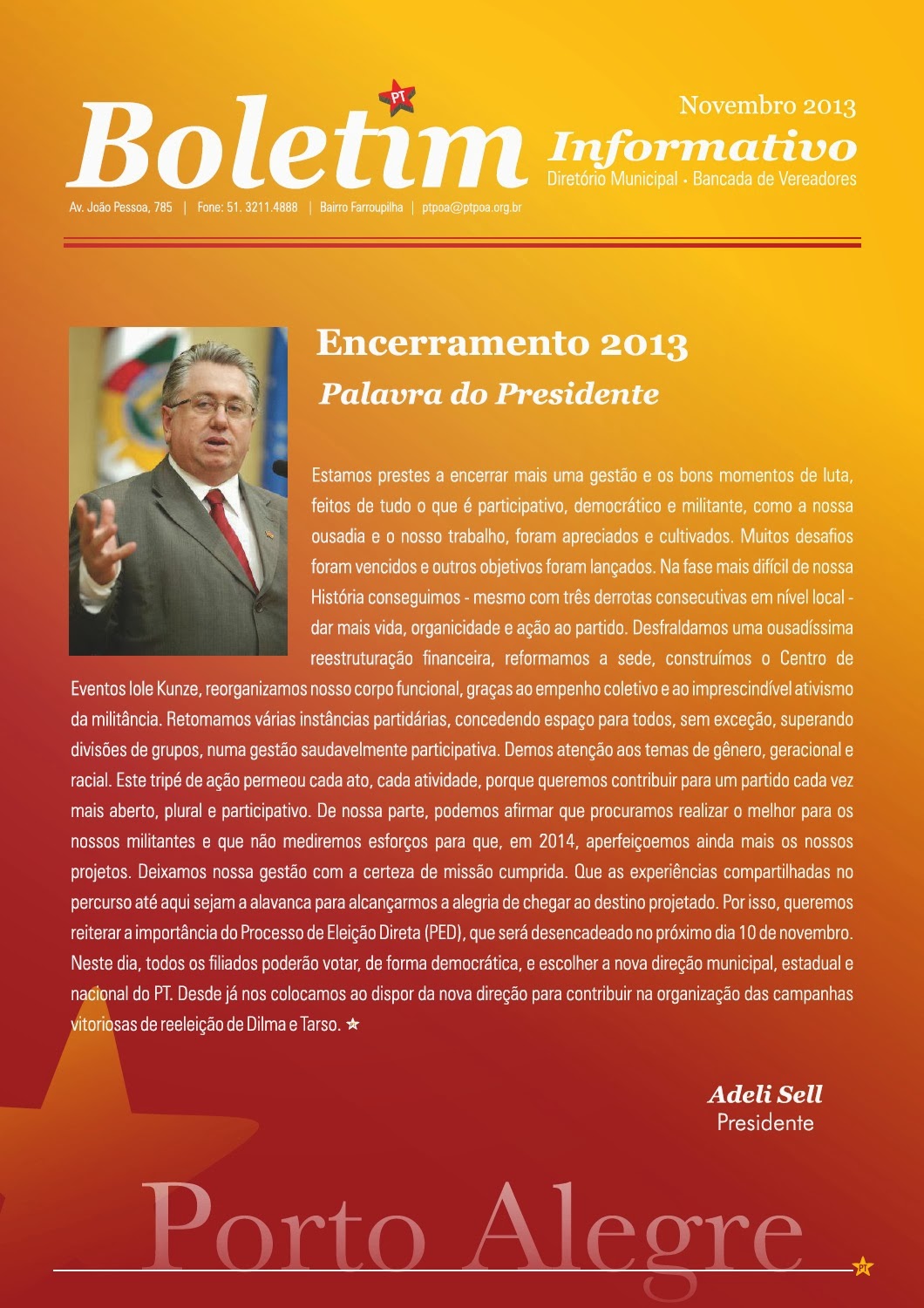 BLOG DO ADELI: Leia na íntegra Boletim Informativo do mandato