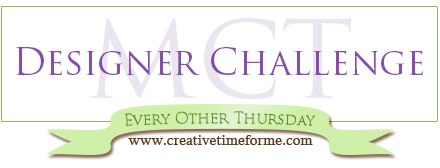 My Creative Time: Designer Challenge ~ Miss Cindy