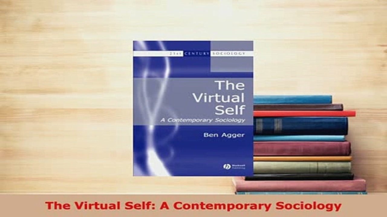 Book The Virtual Self - A Contemporary Sociology | book pdf