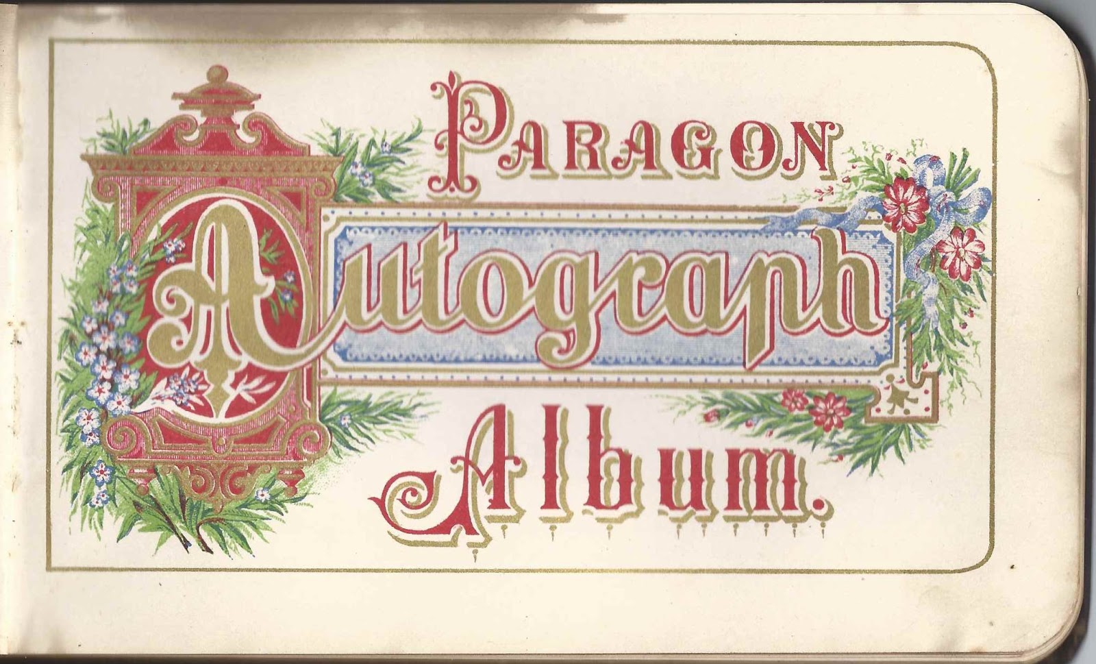 Heirlooms Reunited: 1880s Autograph Album with Most Signers from ...