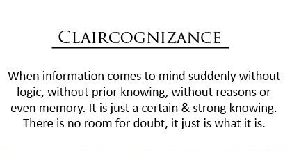 Psychic Abilities: Claircognizance (clear knowing)