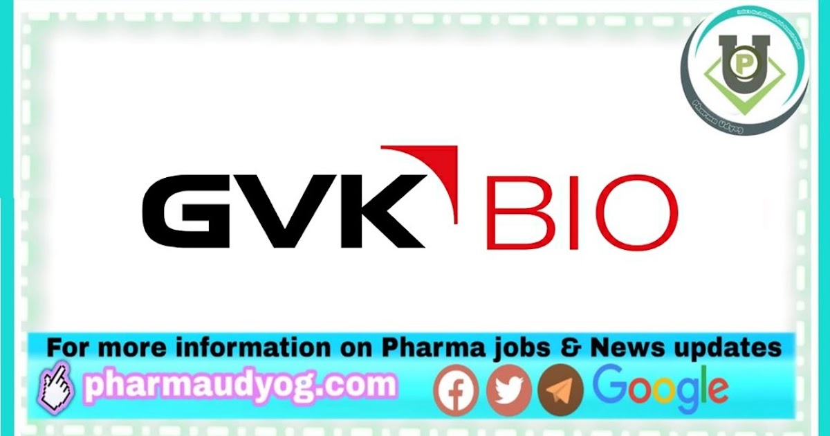 GVK BIO | Openings for AR&D / FR&D - Injectables | Send CV