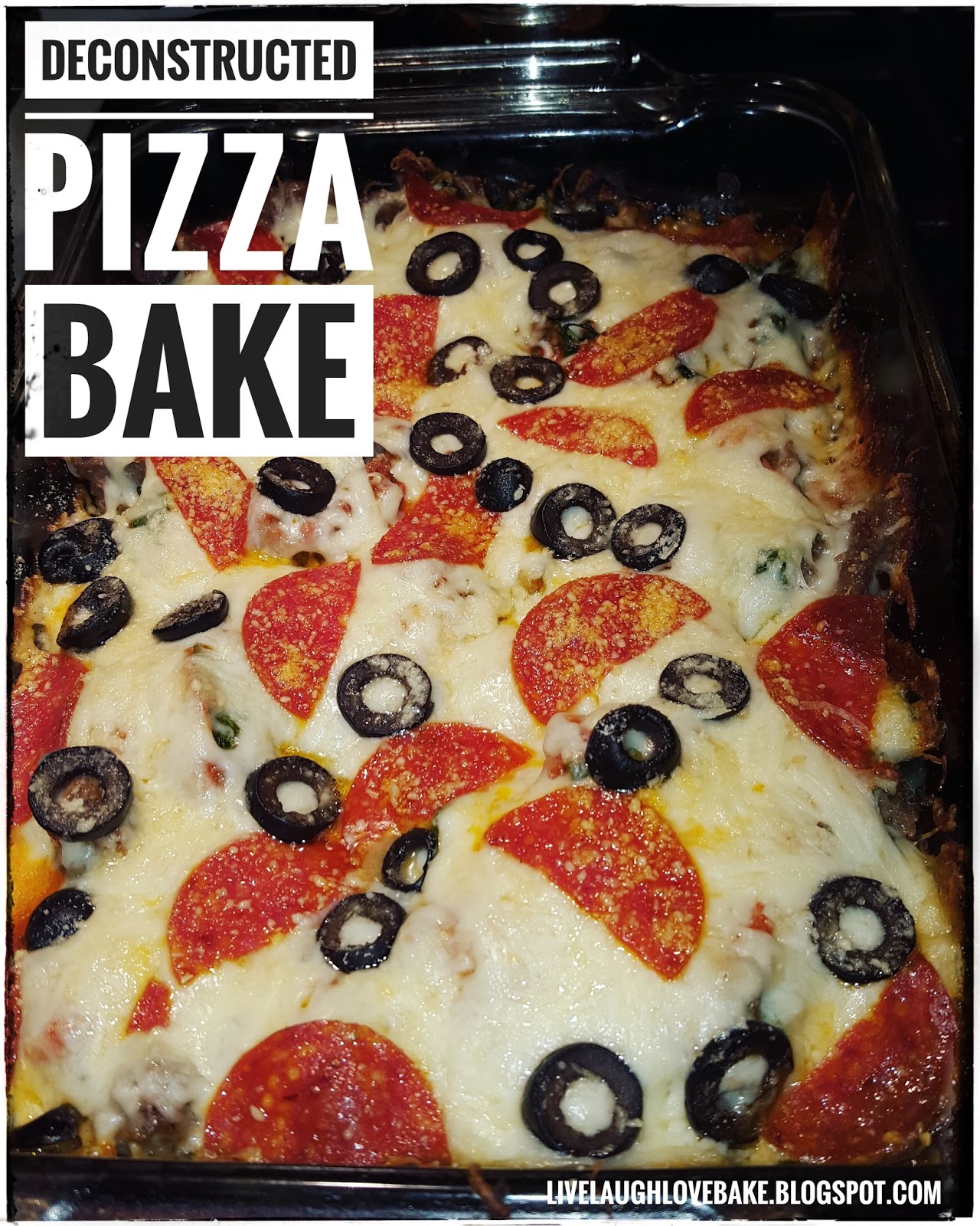 Deconstructed Pizza Bake - Live, Laugh, Love, Bake.