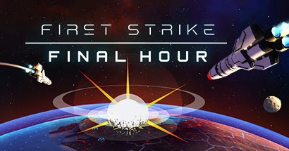 BASIC LEARNING: First Strike: Final Hour Walkthrough