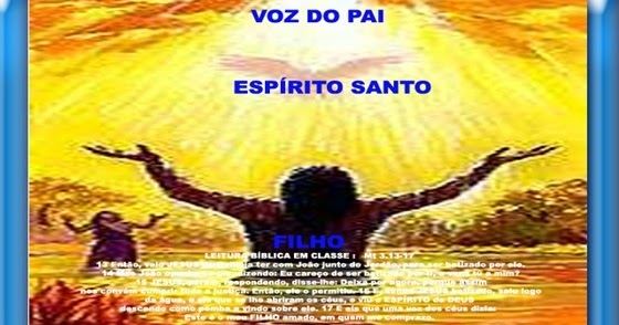 Pr. Isaias de Jesus Estudos Biblicos EBD: A Santíssima Trindade: Um só ...