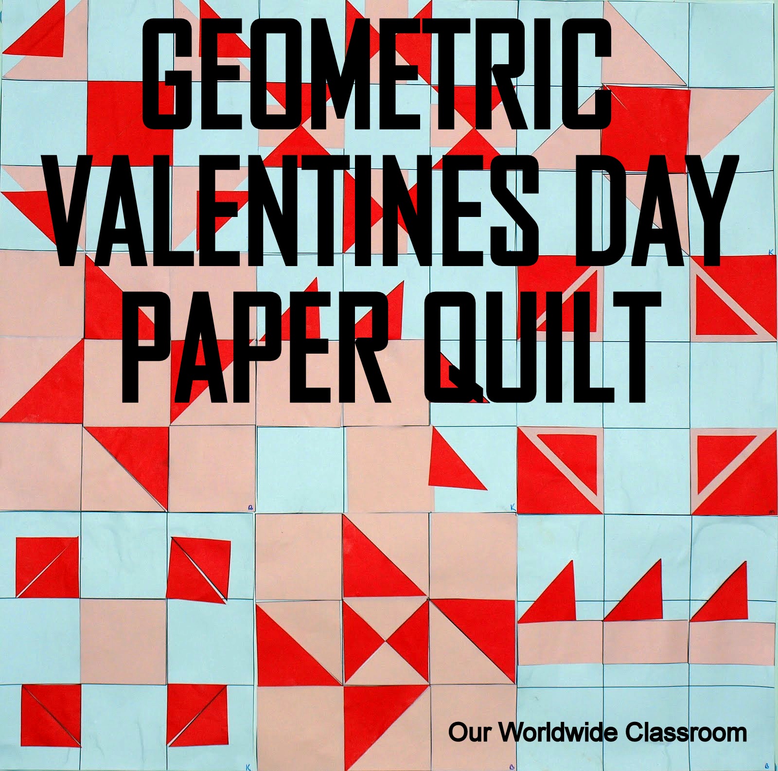 Valentine Geometric Paper Quilt