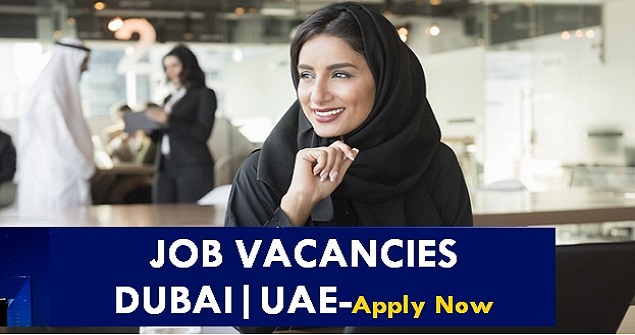 Ten Highest Job Vacancies in Dubai | Jobs And Visa Guide