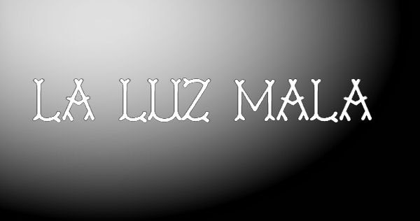 EL ÁTICO DEL PÁNICO: LA LUZ MALA