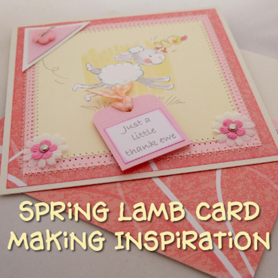 Spring Sheep Card Making Inspiration