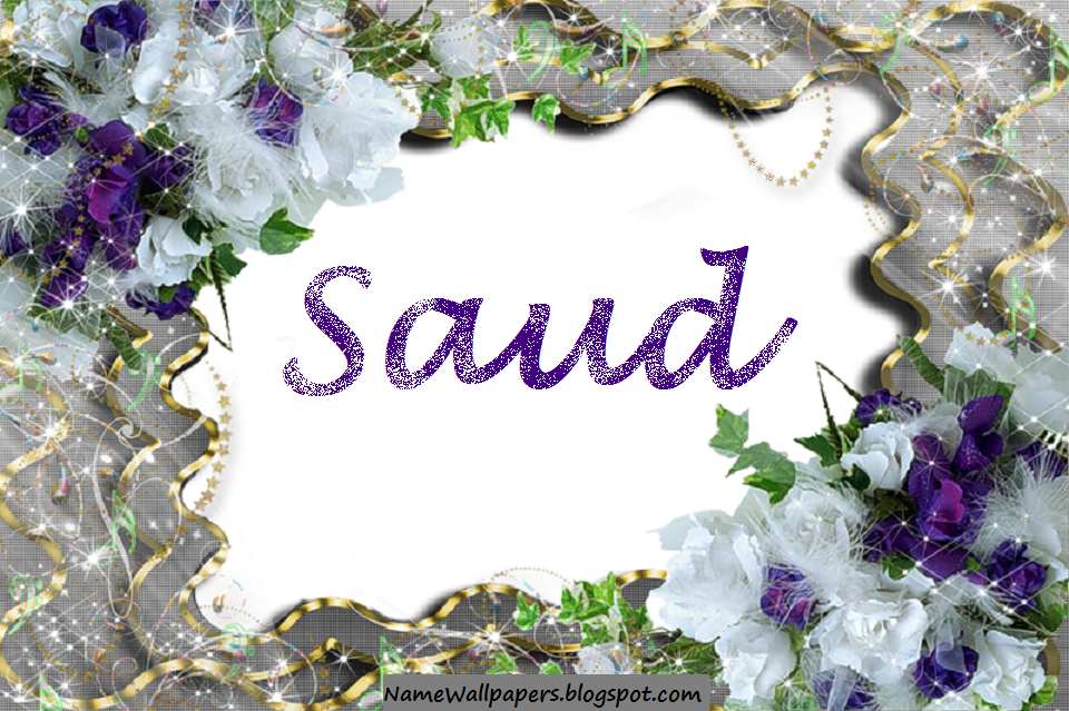 Saud Name Wallpapers Saud ~ Name Wallpaper Urdu Name Meaning Name ...