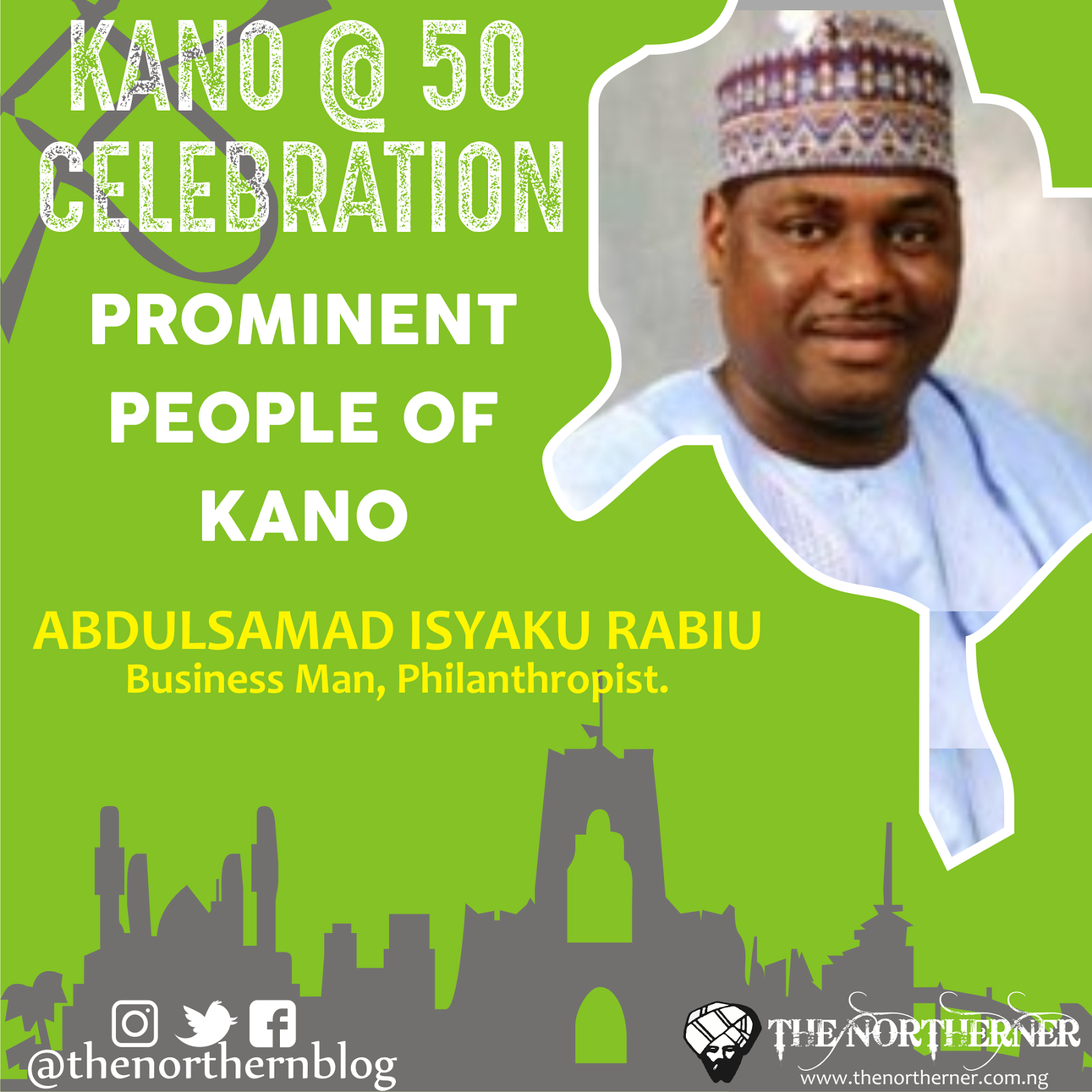 KANO AT 50, CELEBRATING PROMINENT PEOPLE OF KANO | THE NORTHERN BLOG
