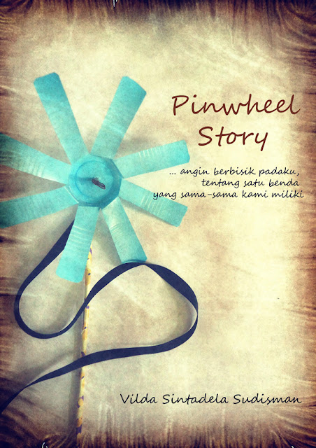 Vilda Sintadela: PINWHEEL STORY