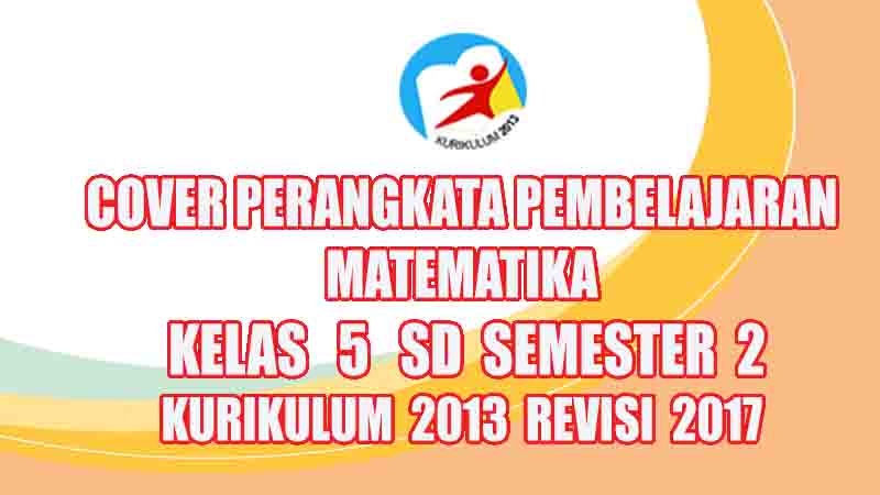 Cover Perangkat Pembelajaran Matematika Kelas 5 SD Semester 2 Kurikulum ...
