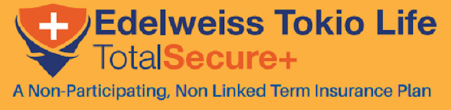 Edelweiss Tokio Life – Total Secure+ | Online Term Insurance Plan