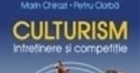 Culturismul românesc: O carte adevărată de culturism