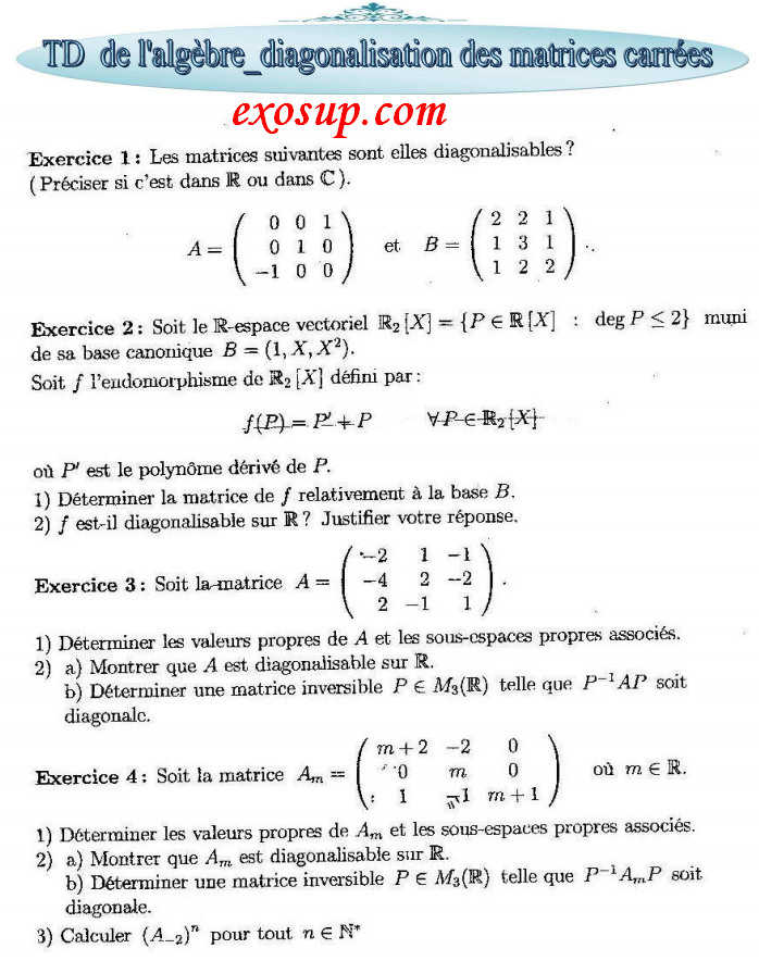 Exercices corrigés - La diagonalisation des matrices carrées