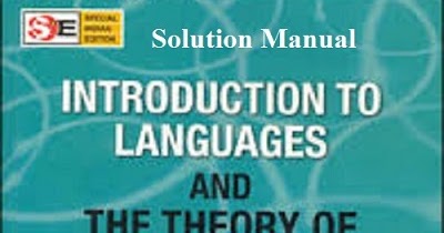 Introduction to Languages and the Theory of Computation Solution Manual by John Martin | UOG ...