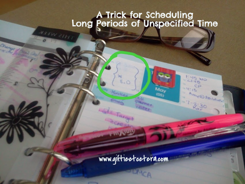 A Trick for Scheduling Long Periods of Unspecified Time | Giftie ...