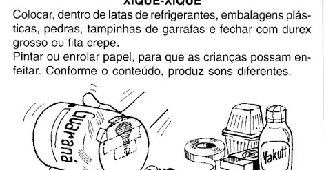 EDUCAÇÃO INFANTIL - Professora Dessire: INSTRUMENTO MUSICAL RECICLÁVEL ...