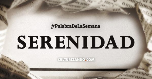 PARROQUIA BEATA MARÍA DE JESÚS. "GUADALAJARA": DECÁLOGO DE LA SERENIDAD