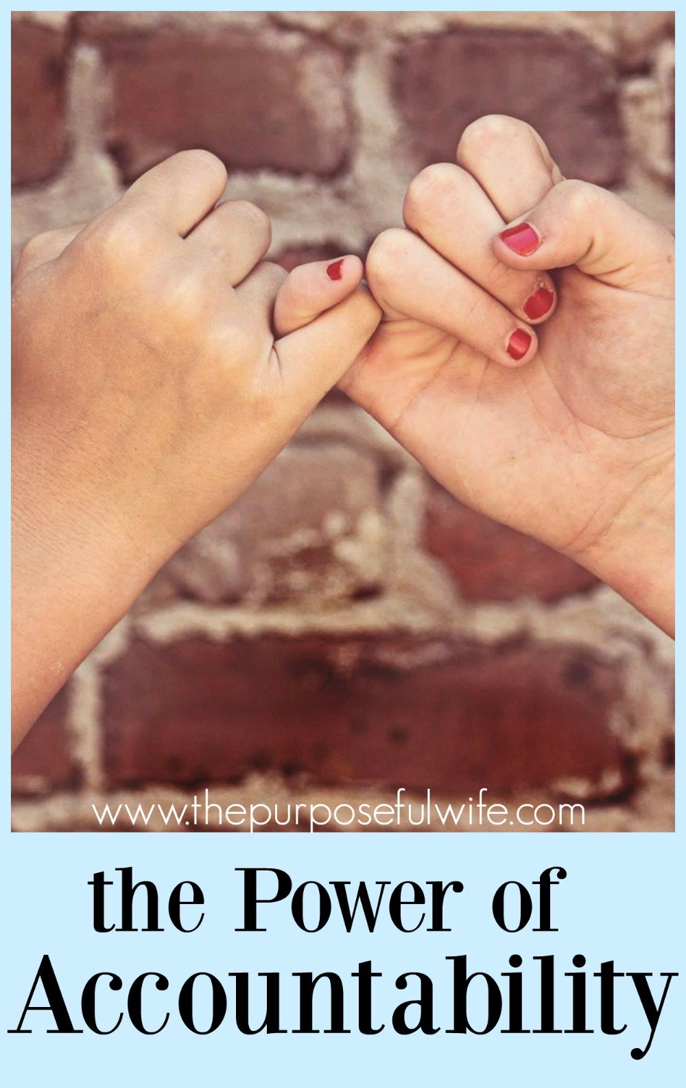 The Power of Accountability