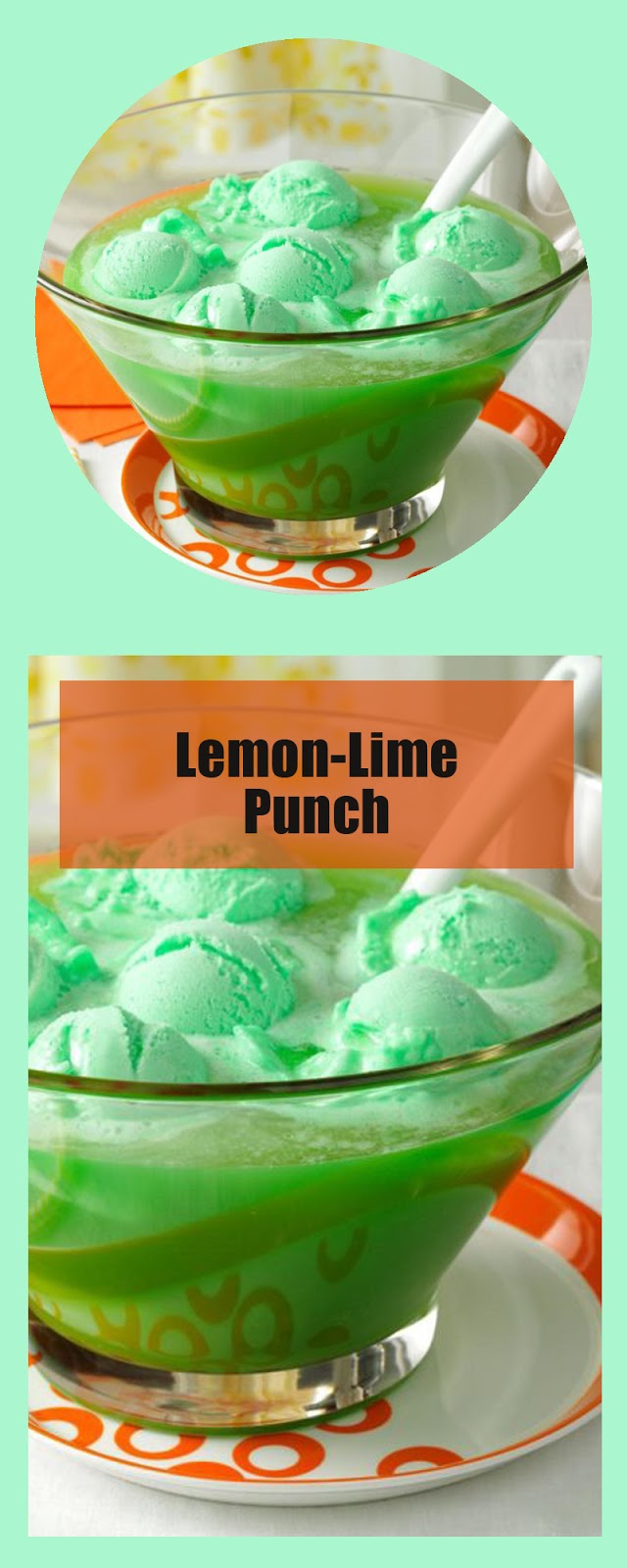 Lemon-Lime Punch | Raisa Mom's Kitchen