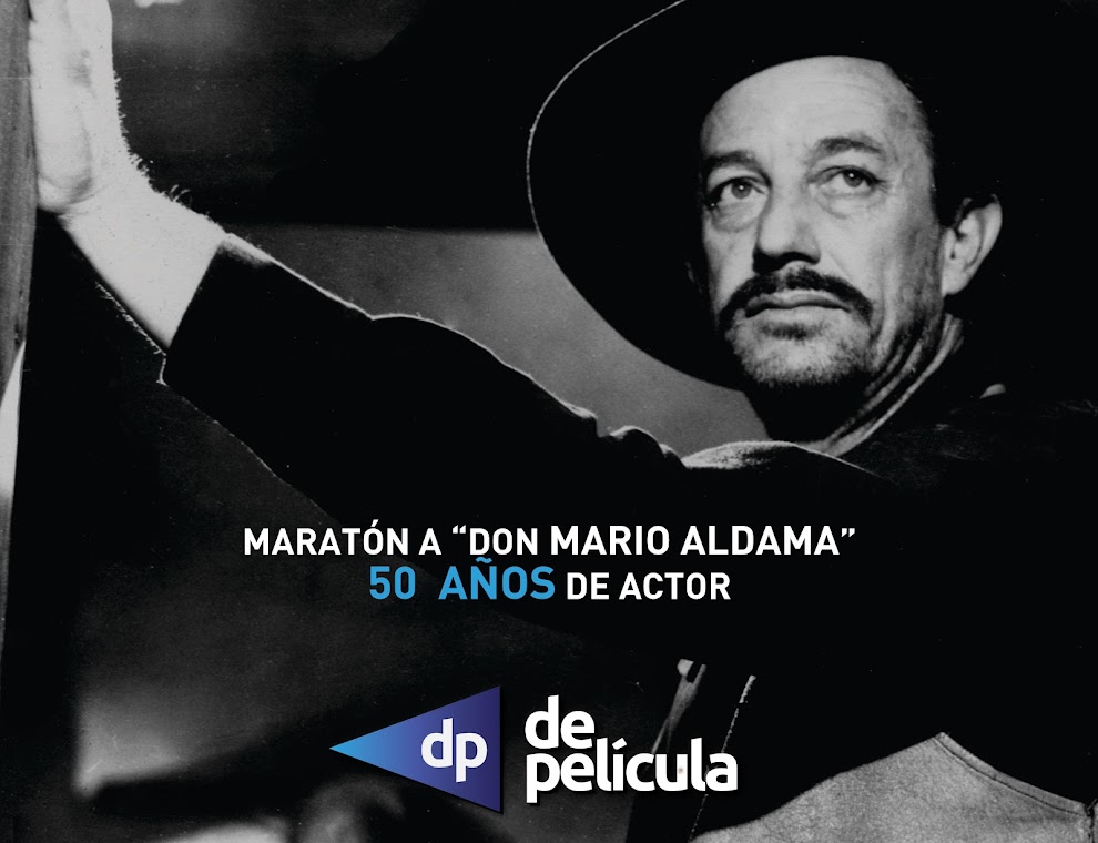 De Película presenta Maratón a “Don Mario Aldama” 50 años de actor ...