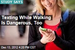 Beware of walking and texting