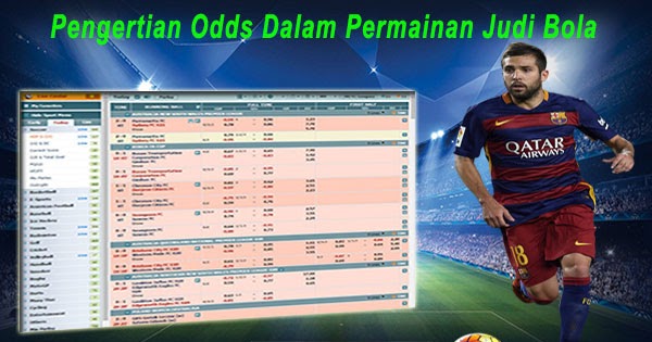 Cara Menghitung Odds Taruhan Bola