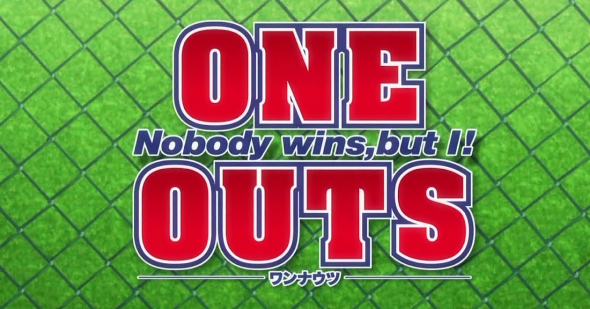 Anime Reviews and Other Stuff: One Outs